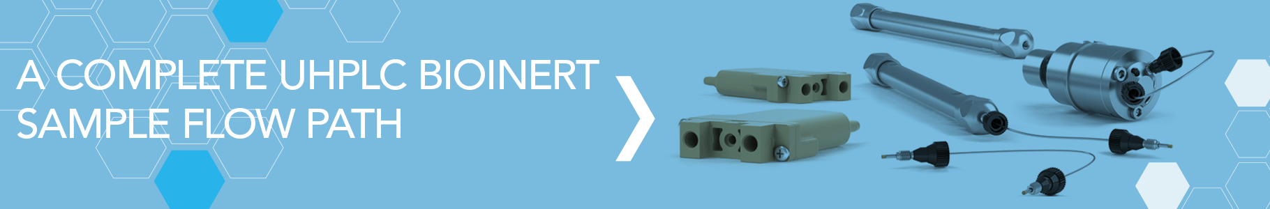 Bioinert Suite of UHPLC Components